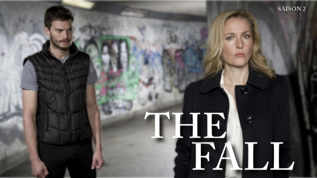 The Fall : La saison 2 débarque sur Emotion'L dès vendredi ! - LE MAG DE LA FAST